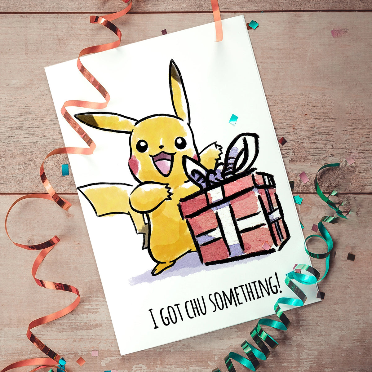 I Got Chu Something Pikachu Greeting Card – Sweets and Geeks